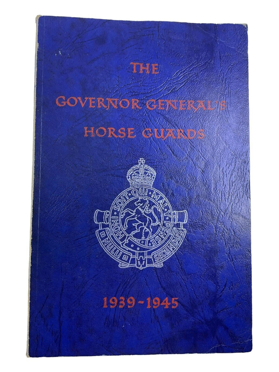 WW2 Canadian Governor Generals Horse Guards GGHG 1939-1945 SC Reference ...