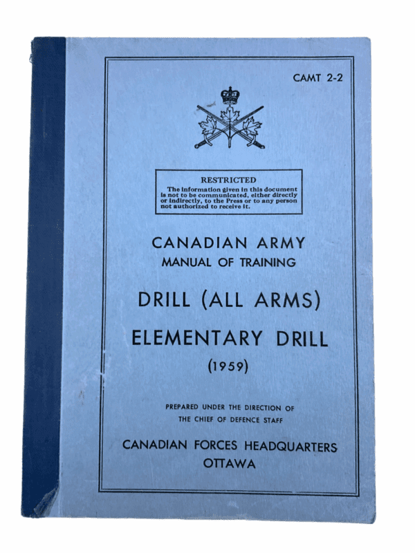 Canadian Army Drill All Arms Elementary Drill 1959 Training Guide ...