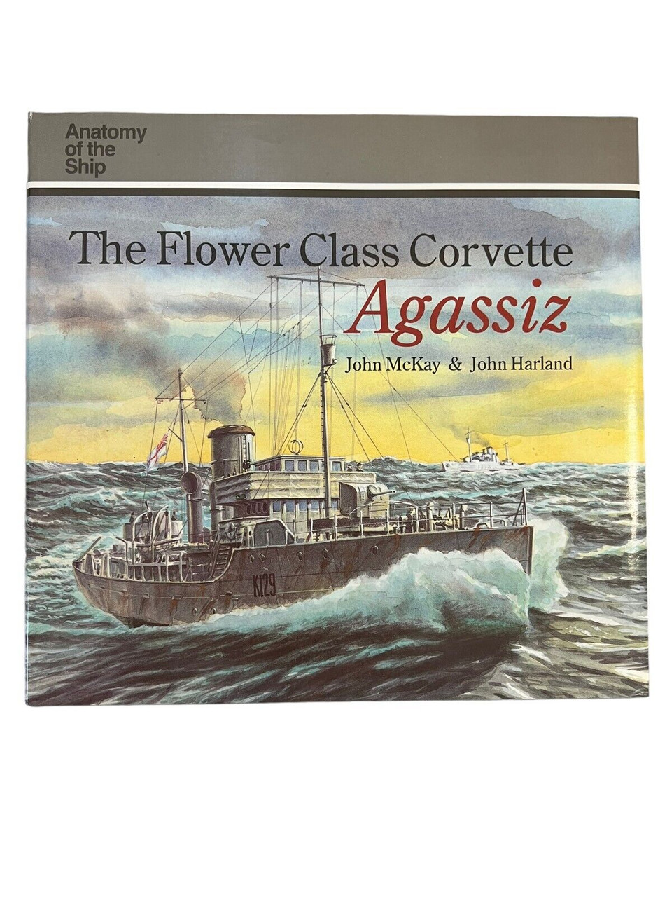 WW2 Canadian Navy Flower Class Corvette Agassiz Anatomy Ship HC ...