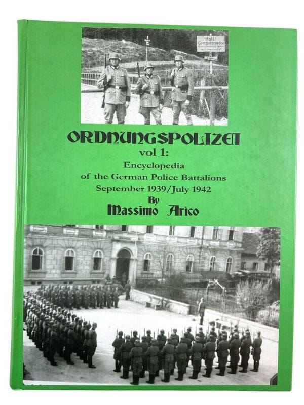 WW2 German Encyclopedia Police Battalions Volume 1 Hard Cover Reference ...