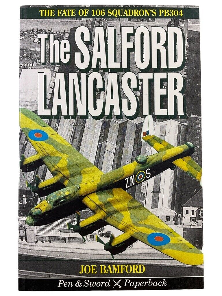 WW2 British RAF Salford Lancaster 106 Squadron PB304 SC Reference Book - Military Antiques Toronto