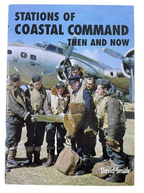 WW2 British Stations Of Coastal Command Then And Now Hard Cover ...