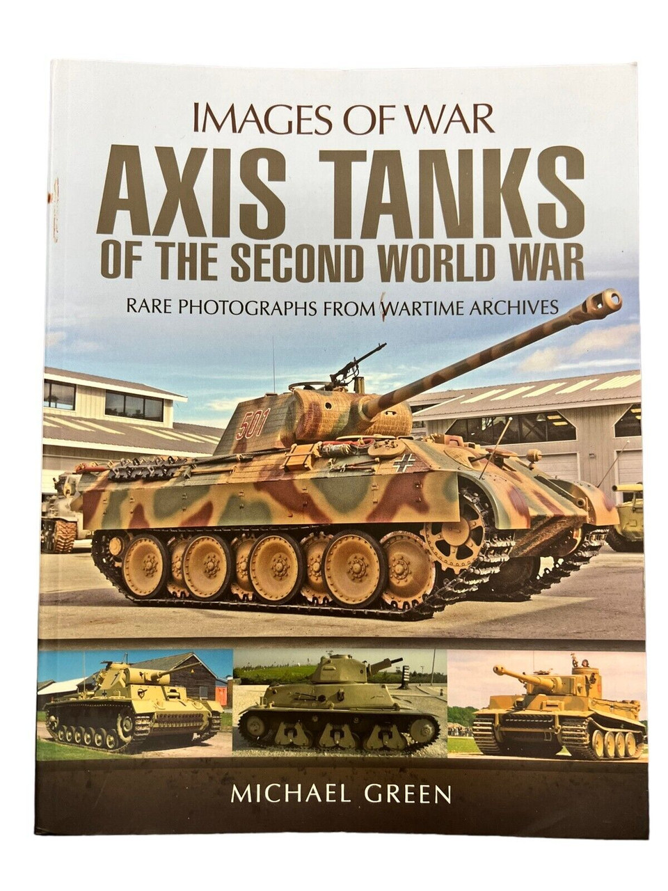 WW2 German Images of War Axis Tanks of the Second World War SC ...