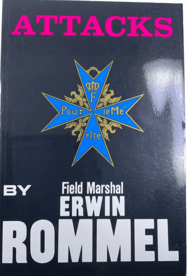 WW2 German Attacks by Field Marshal Erwin Rommel Softcover Reference ...