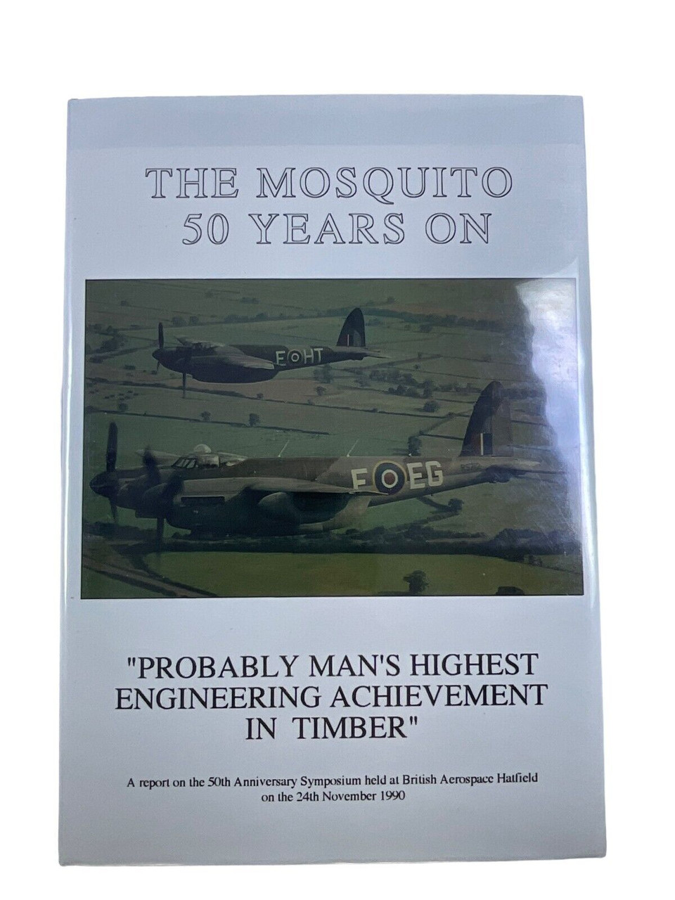 WW2 British RAF The Mosquito 50 Years On Hardcover Reference Book ...