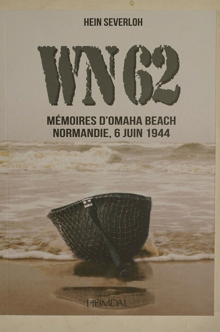 WW2 German Severloh WN 62 Memoires D'Omaha Beach Normandie French ...