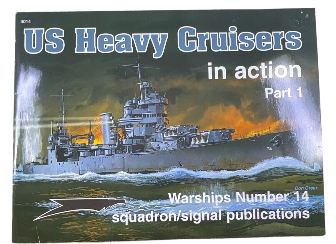 WW2 US USN Heavy Cruisers Part 1 Squadron Signal Warships No 14 ...