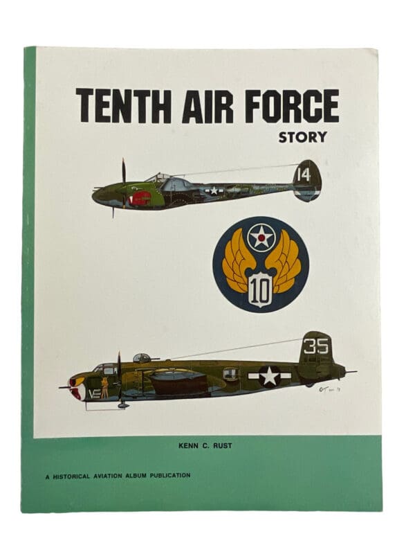WW2 US USAAF Tenth Air Force Story Softcover Reference Book - Military ...