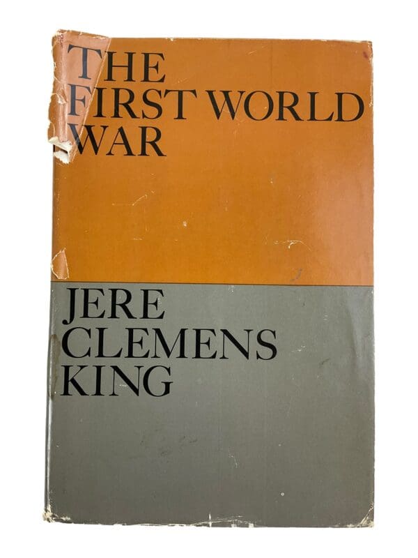 The First World War Reference Book Jere C King - Military Antiques Toronto