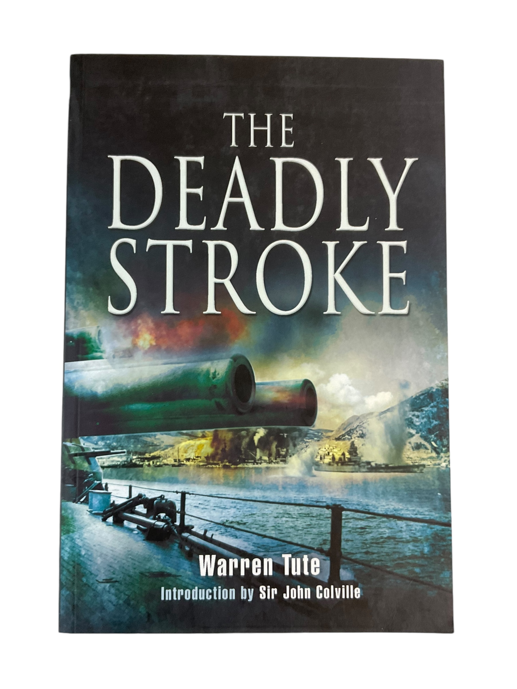 WW2 British RN The Deadly Stroke Reference Book - Military Antiques Toronto