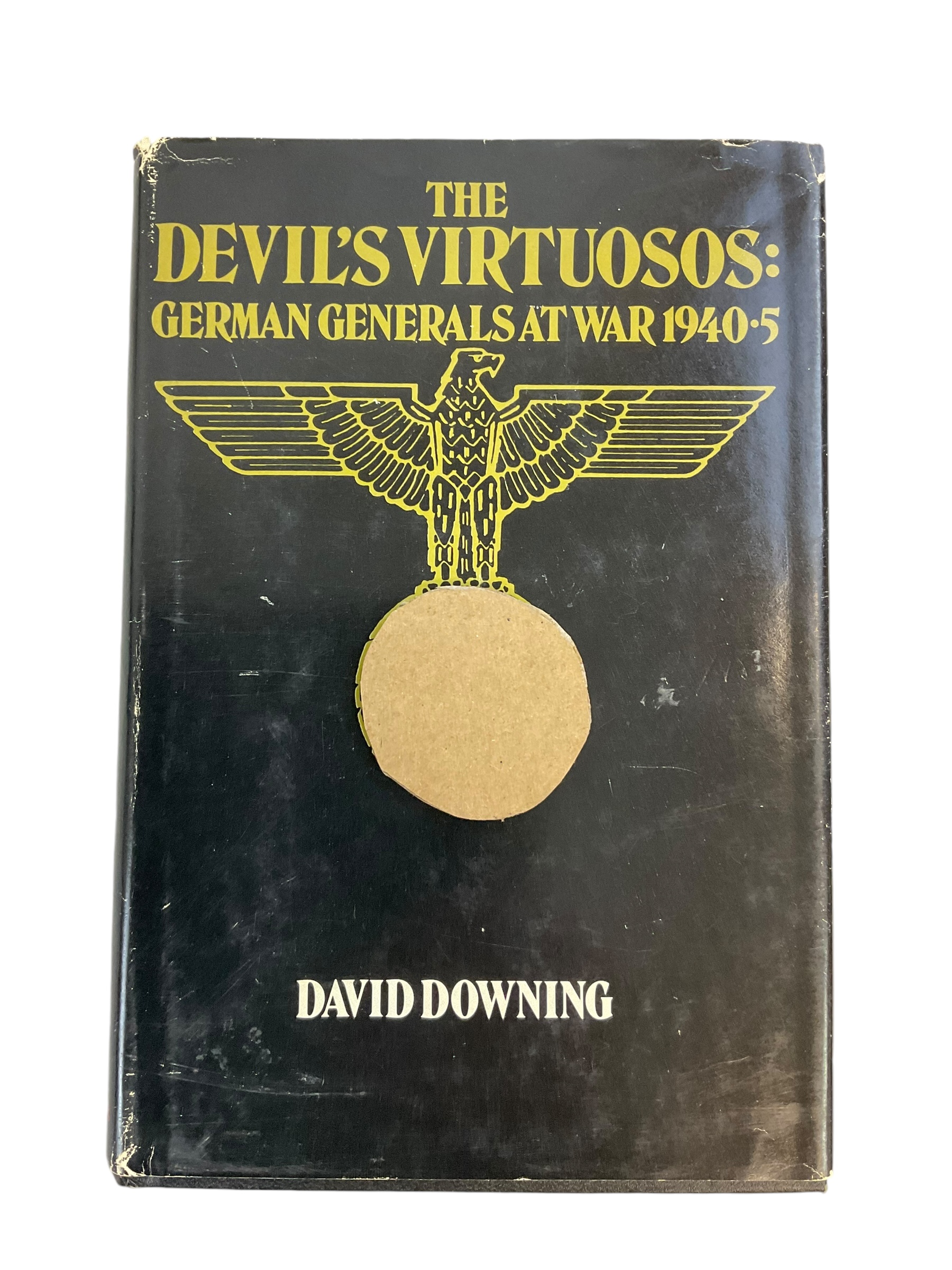 WW2 German The Devil's Virtuosos German Generals at War 1940 to 45 Used ...