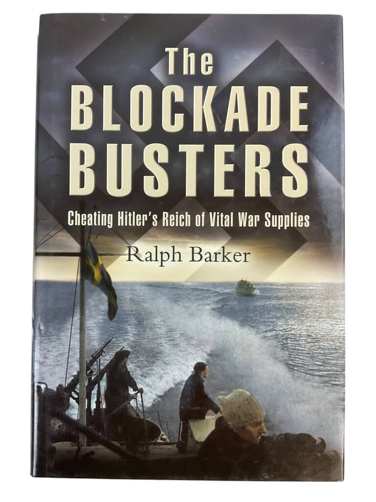 WW2 German The Blockade Busters Cheating Hitler's Reich of Vital War ...