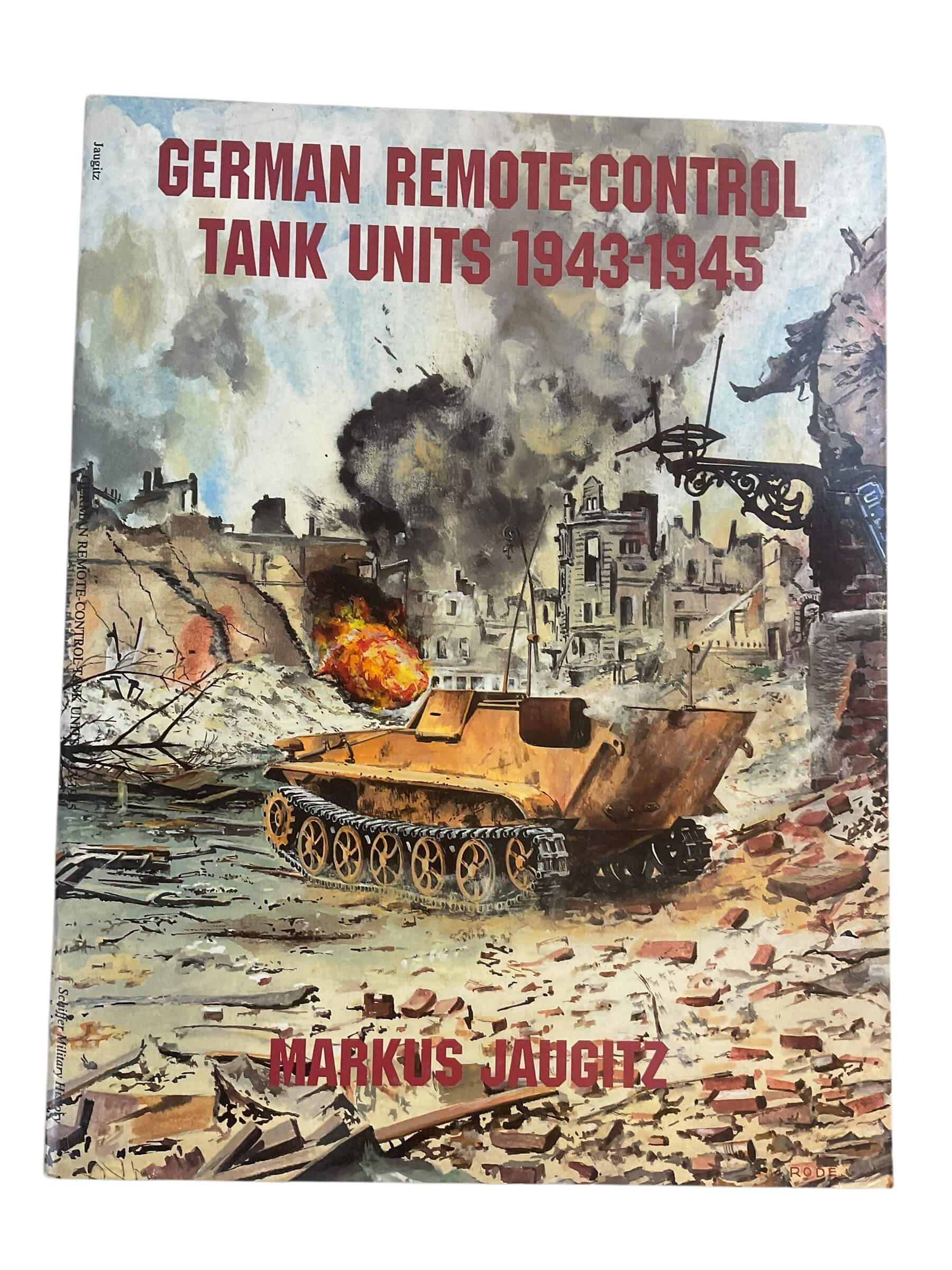 WW2 German Remote Control Tank Units 1943-1945 Reference Book ...