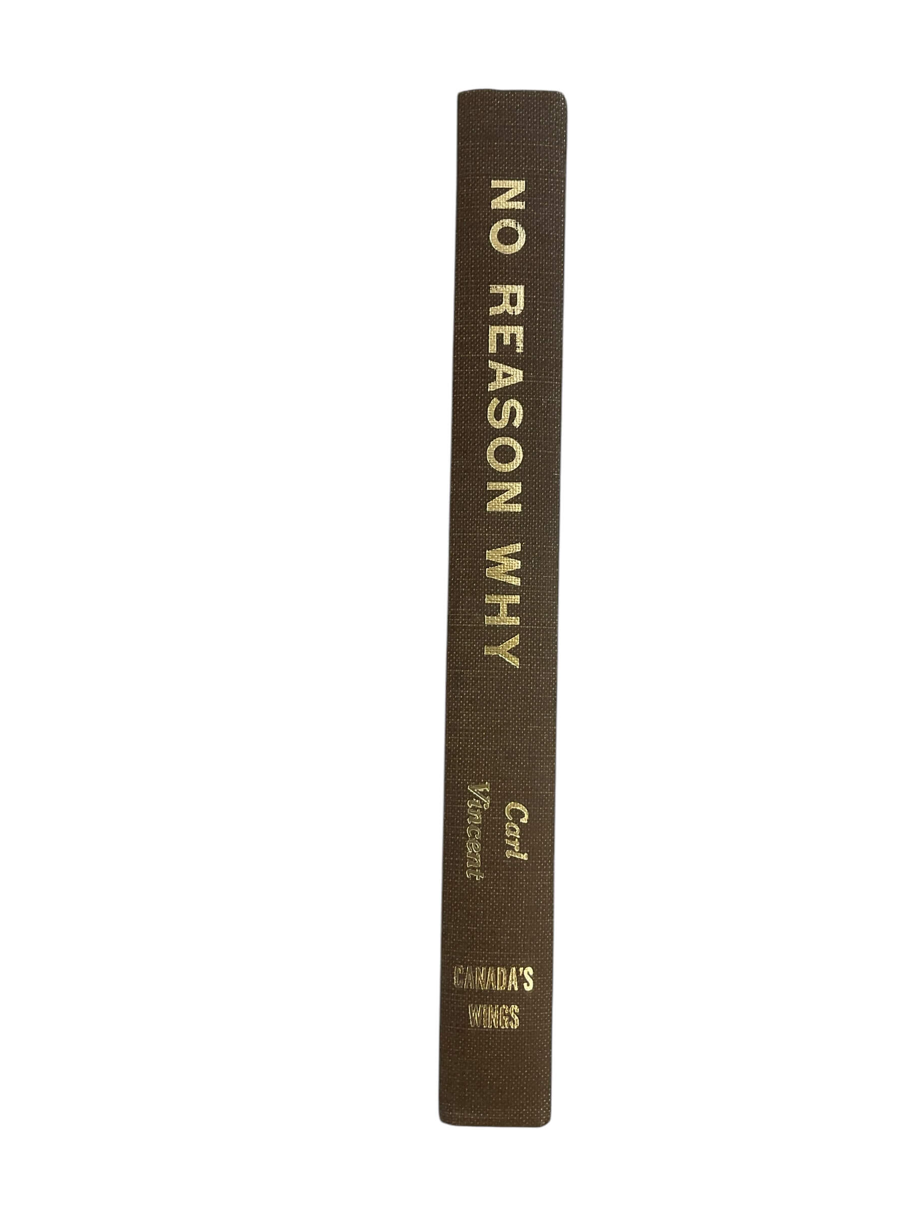 WW2 Canadian No Reason Why The Canadian Hong Kong Tragedy An Examination Used Hardcover ...