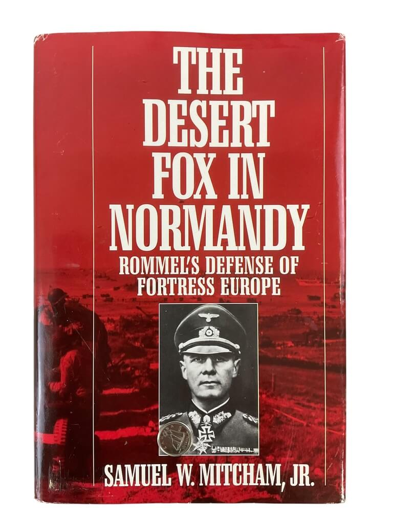 WW2 German The Desert Fox in Normandy Rommel's Defence of Fortress Europe Used Hardcover ...
