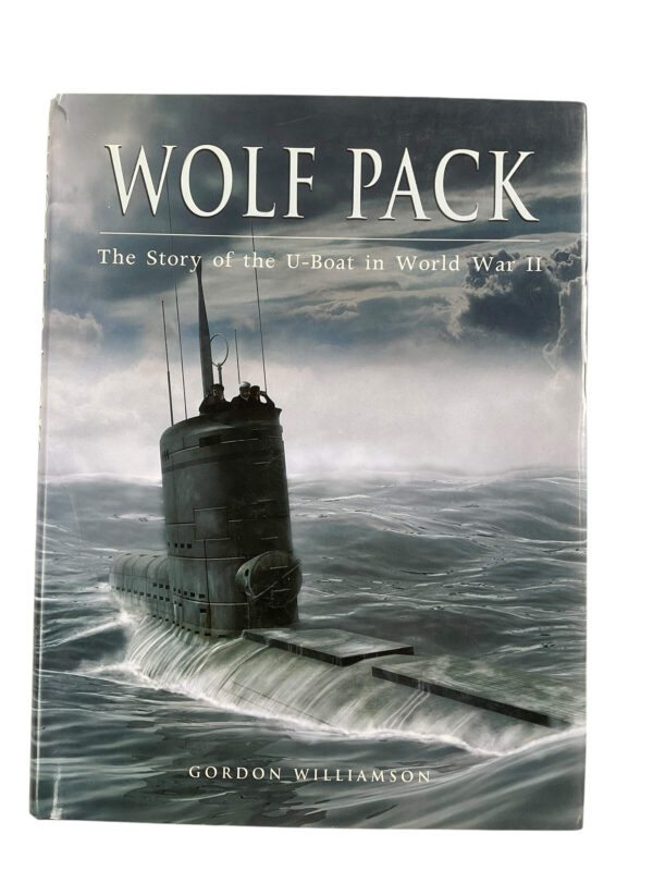 WW2 German Kriegsmarine Wolf Pack Story of the U-Boat Used Hardcover ...