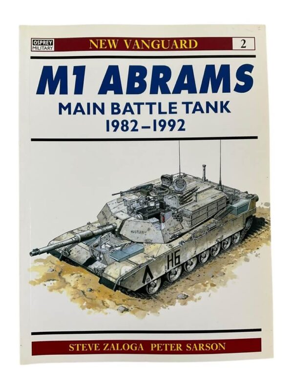 US M1 Abrams Main Battle Tank 1982 to 1992 Osprey New Vanguard No 2 ...