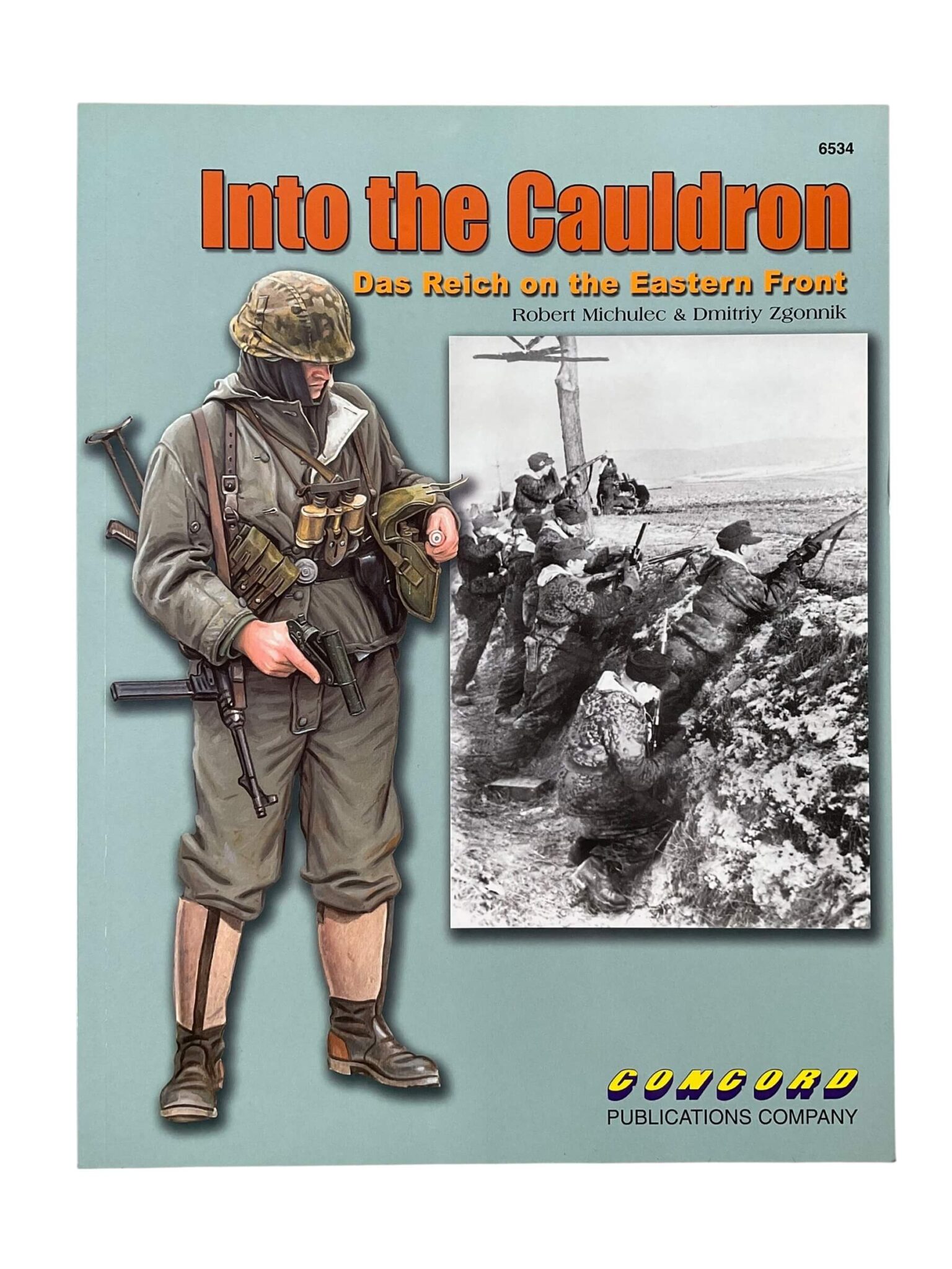 WW2 German Into the Cauldron Das Reich on the Eastern Front Concord ...