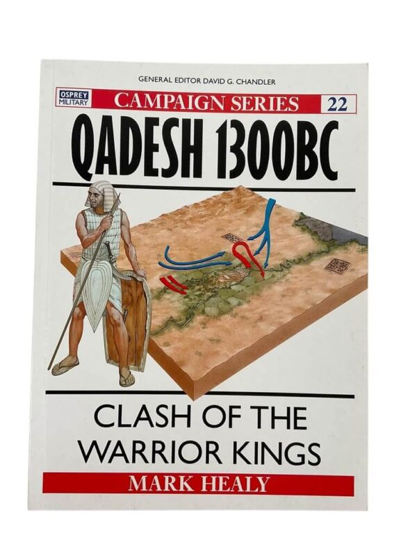 Egyptian Qadesh 1300 BC Clash of the Warrior Kings Osprey Campaign No ...
