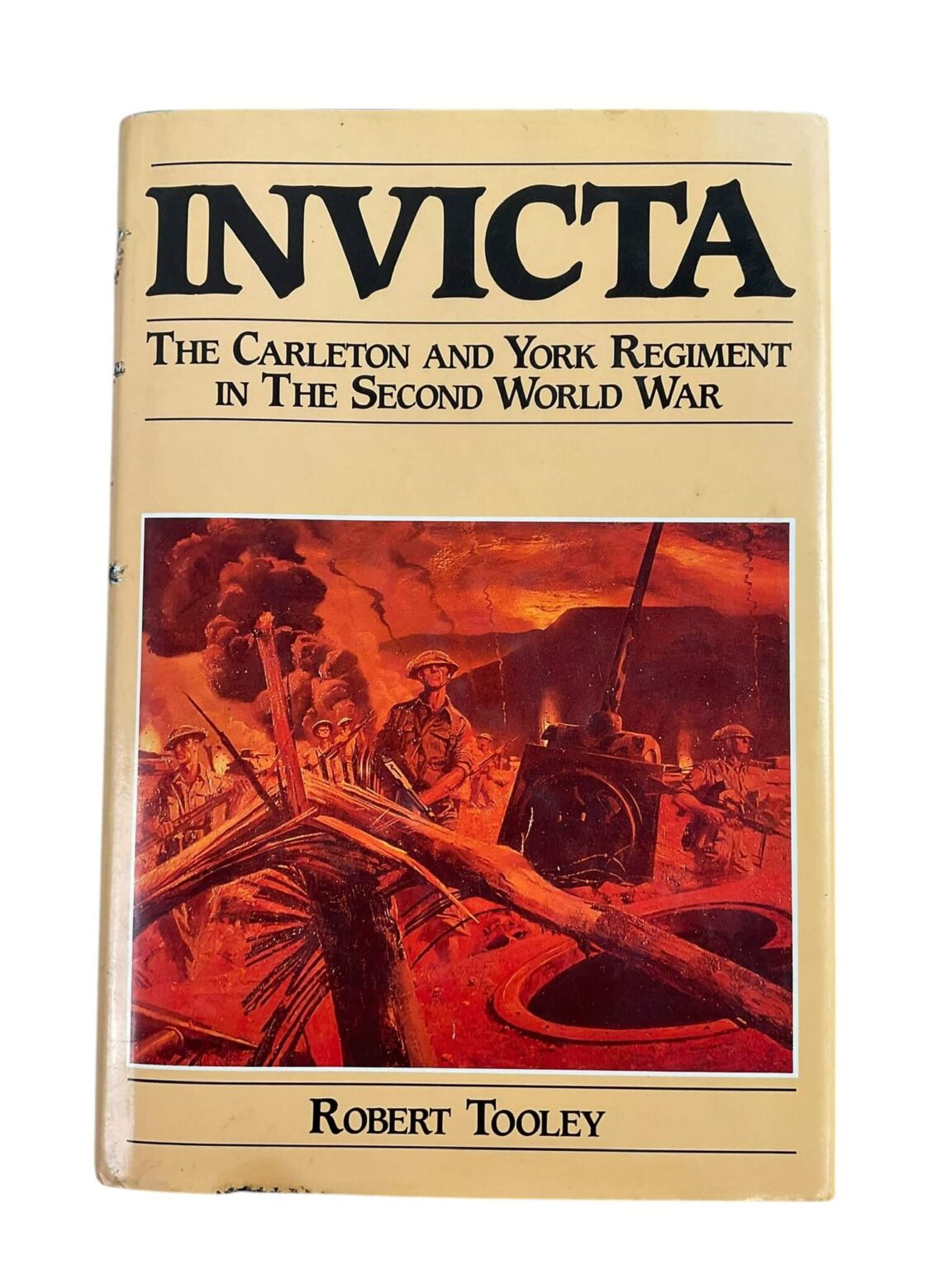 WW2 Canadian Invicta The Carleton and York Regiment Used Hardcover ...