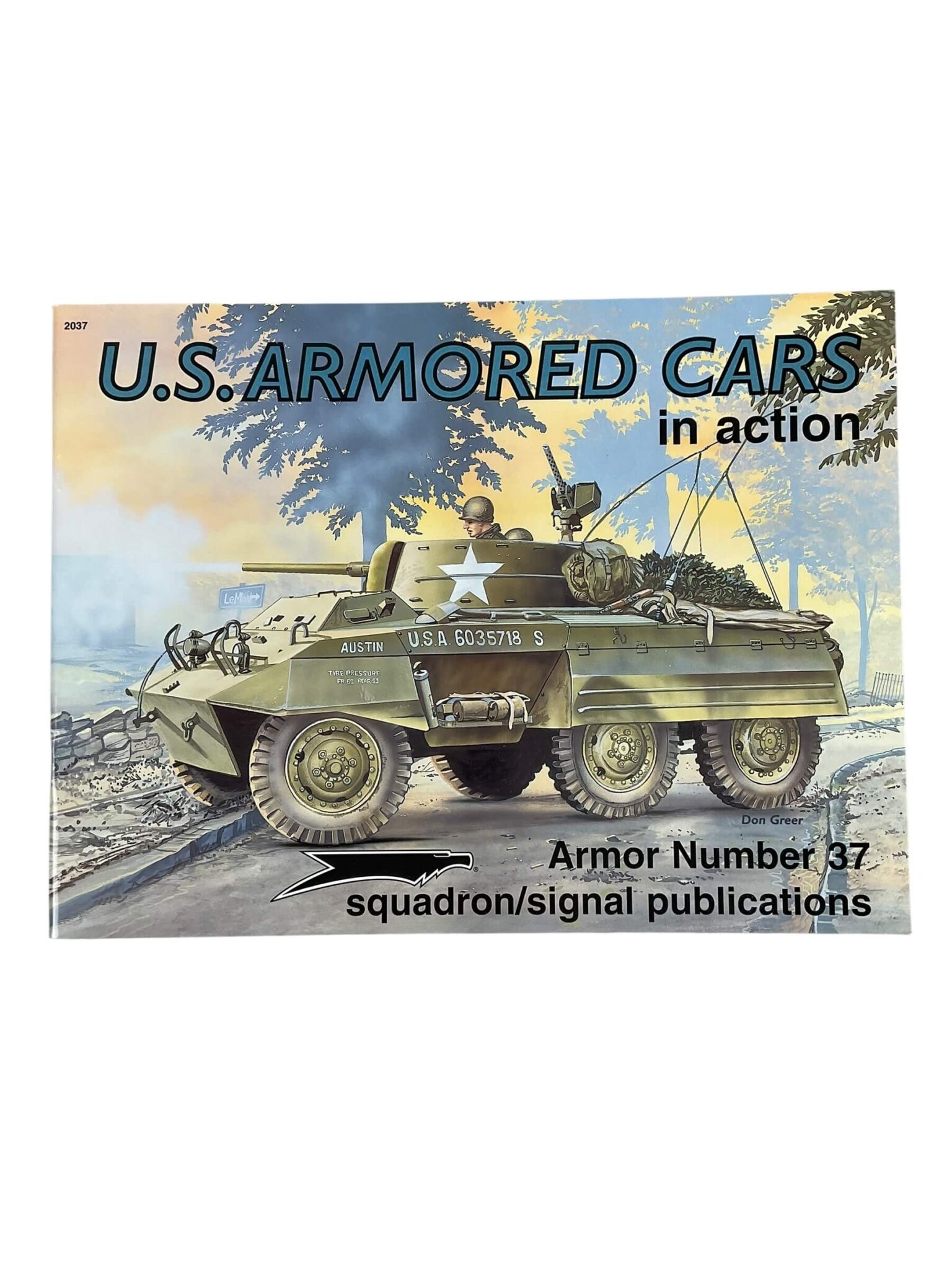 WW2 US Armored Cars in Action Squadron Signal Armor No 37 Used ...