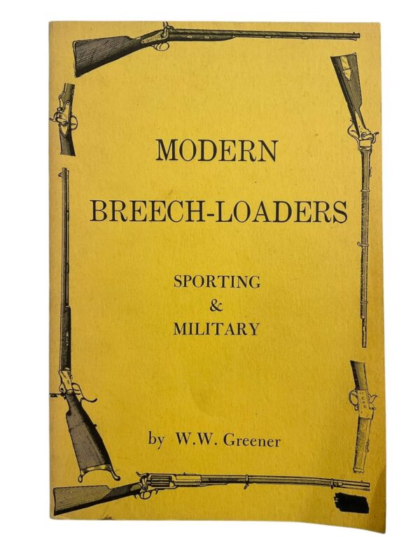 British Modern Breech Loaders Sporting and Military Softcover Reference ...