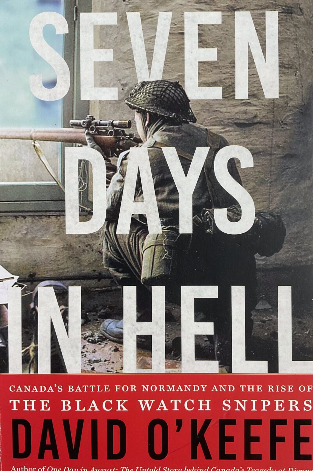 WW2 Canadian Seven Days in Hell The Black Watch Snipers Used Softcover ...