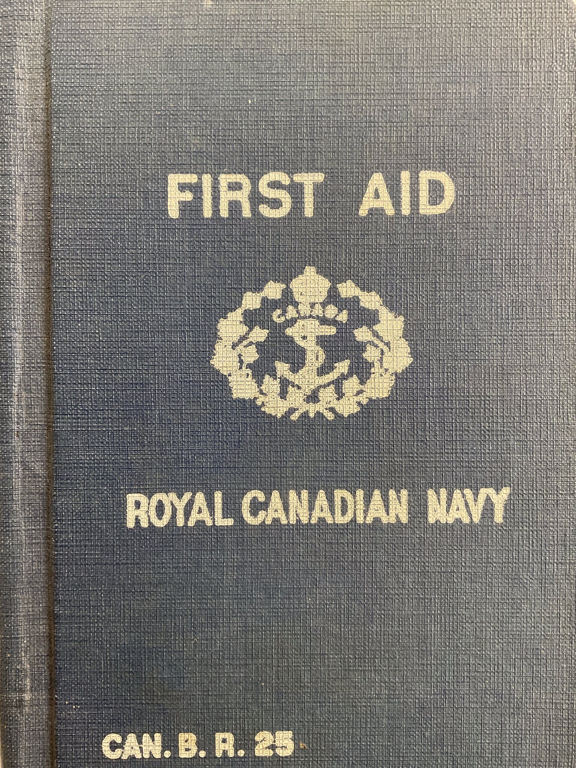 WW2 First Aid in the Royal Canadian Navy 1942 Used Hardcover Reference ...