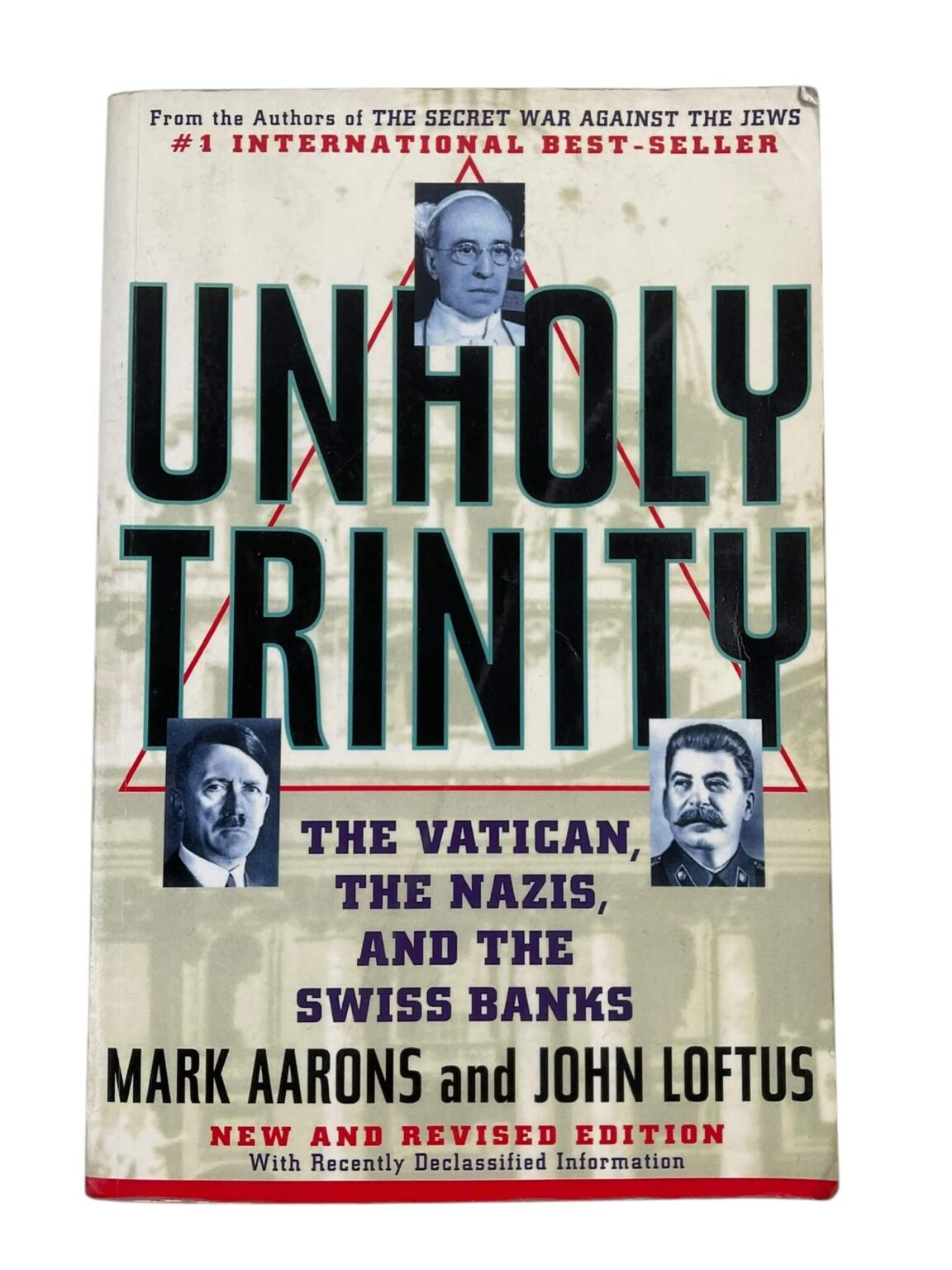 WW2 German Unholy Trinity The Vatican The Nazis and Soviet Intelligence ...