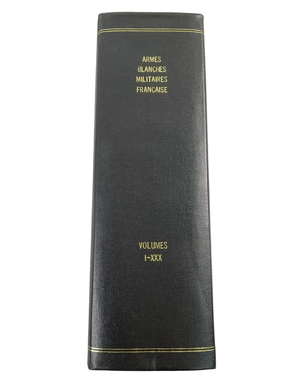 French Military Edged Weapons Vol 1 to 30 FRENCH TEXT Used Hardcover ...