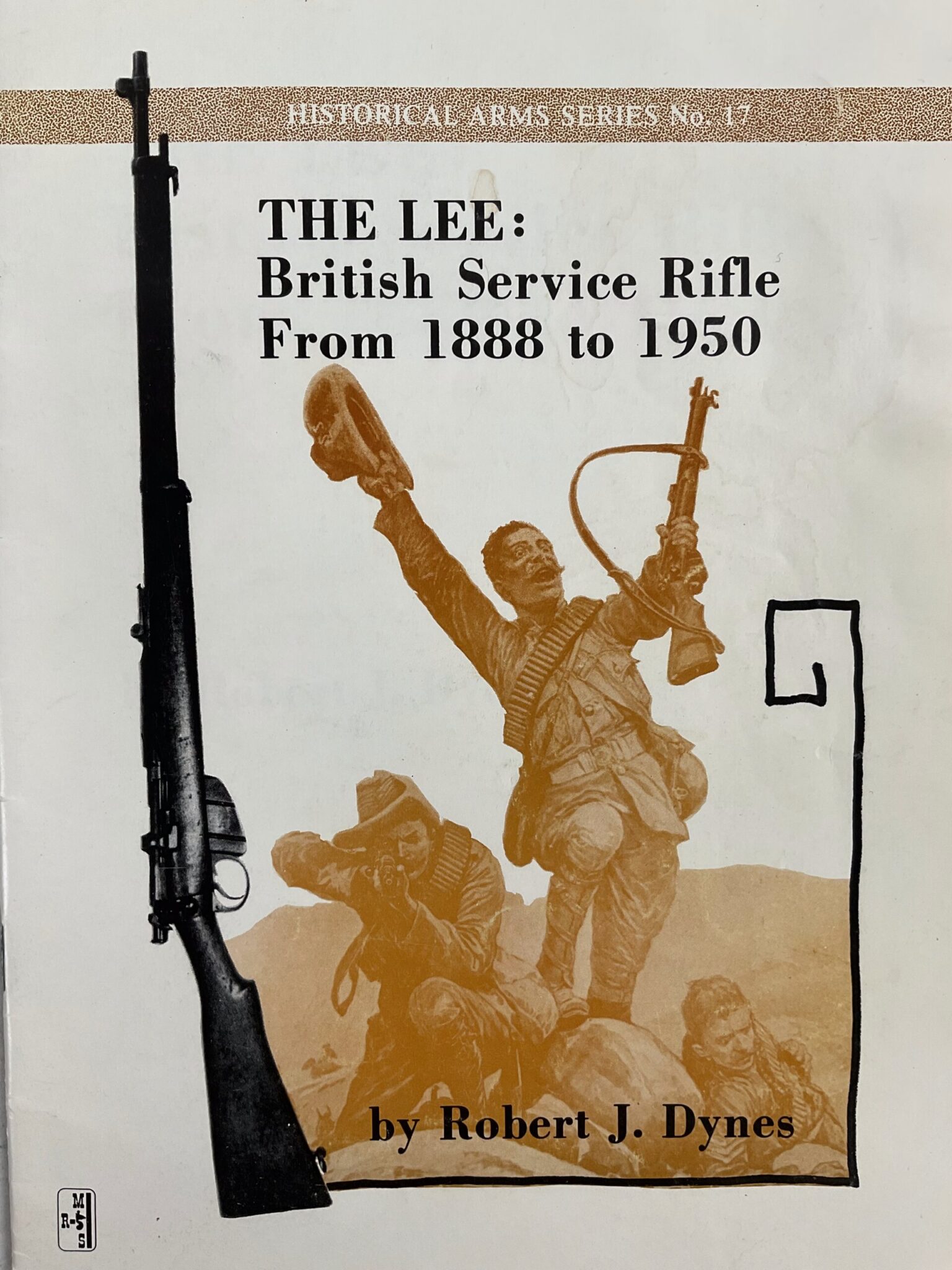 British The Lee Service Rifle From 1888 to 1950 Historical Arms No 17 ...