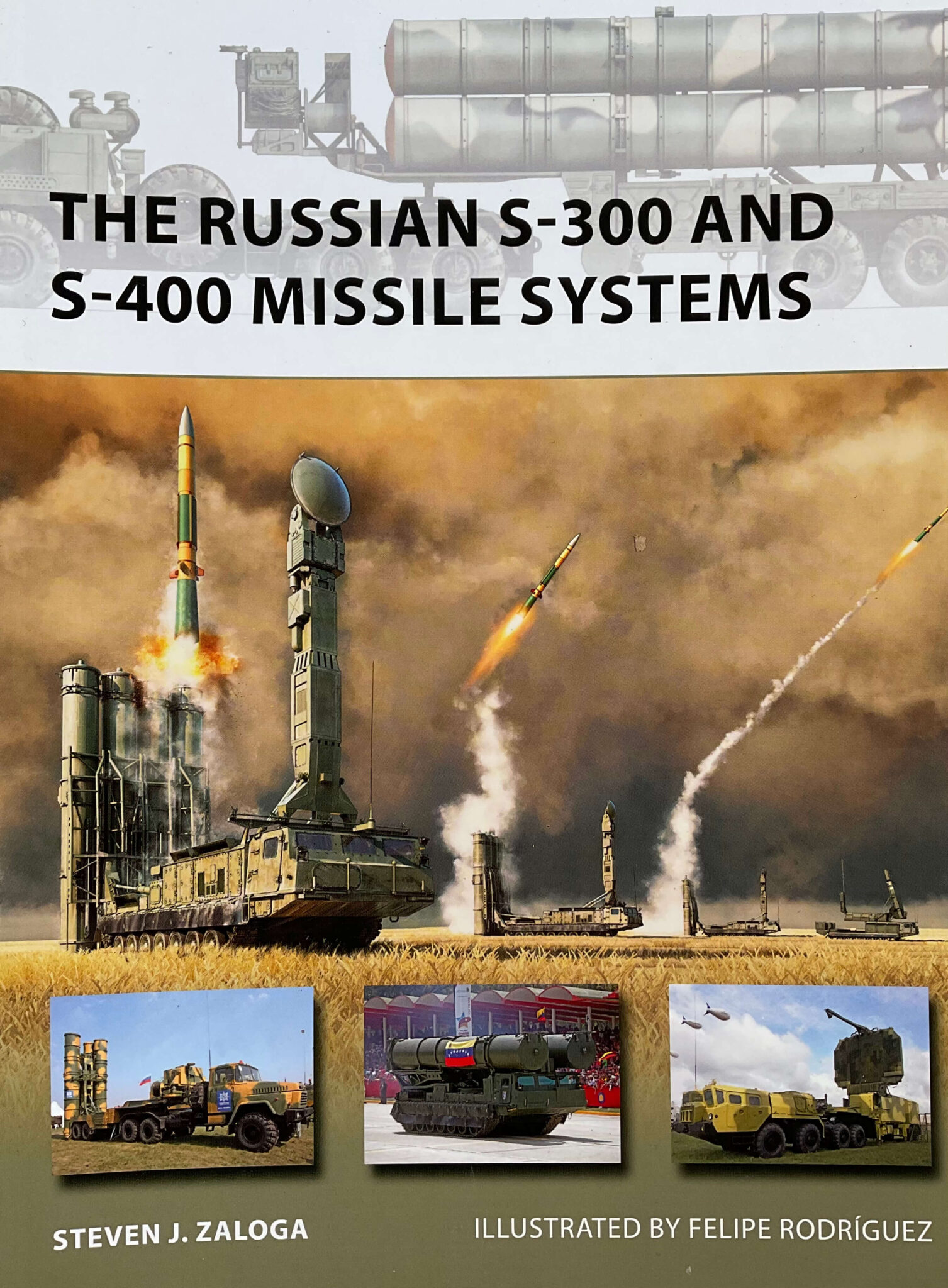 The Russian S-300 and S-400 Missile Systems Osprey New Vanguard No 315 ...
