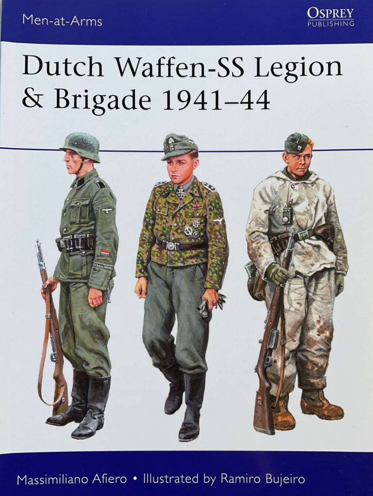 WW2 German Dutch Waffen-SS Legion and Brigade Osprey Men At Arms No 531 ...