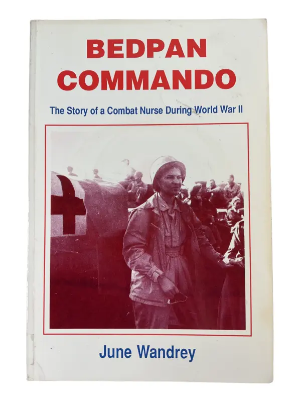 WW2 Canadian Bedpan Commando The Story of a Combat Nurse Used Softcover ...